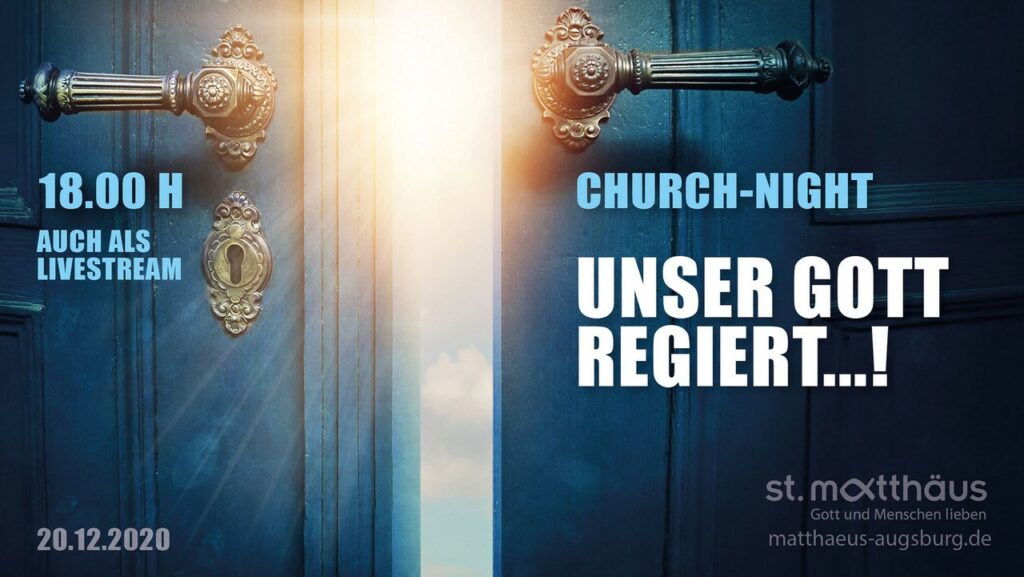 ChurchNight: Unser Gott regiert…! (auch als Livestream) – Ev.-Luth ...